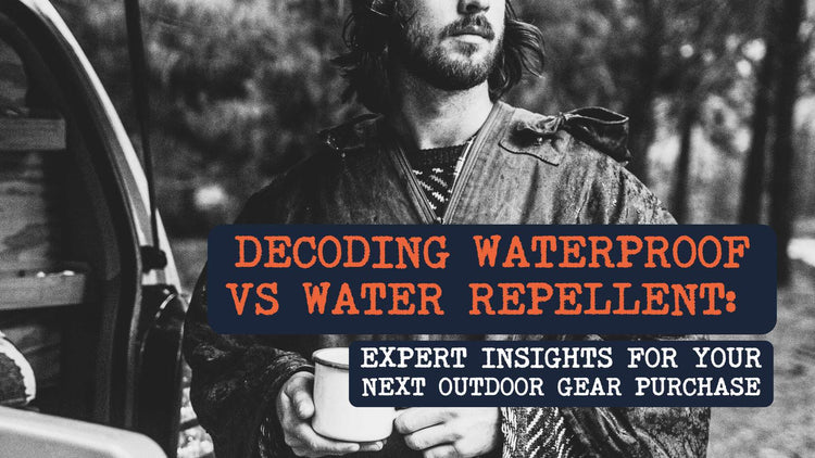 Decoding Waterproof vs Water Repellent: Expert Insights for Your Next ...